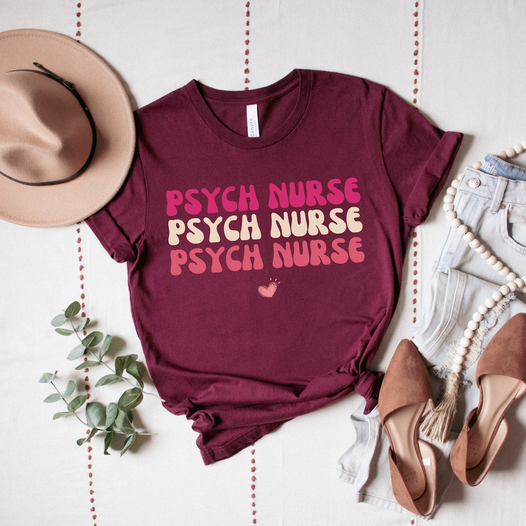 Psychiatric Nurse Shirt for Psych Nurse Shirts, Gift for Psychiatric ...