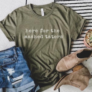 Mashed Taters Shirt, Thanksgiving Lover, Food Shirt, Funny Thanksgiving ...