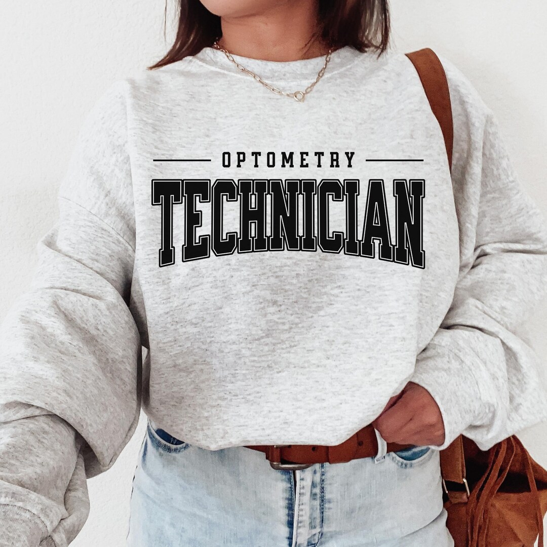 Optometry Sweatshirt, Optometry Tech Sweatshirt, Future Optician ...