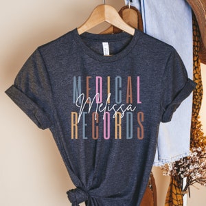 Medical Records Shirt, Medical Records Custom Name Tshirt, Medical ...
