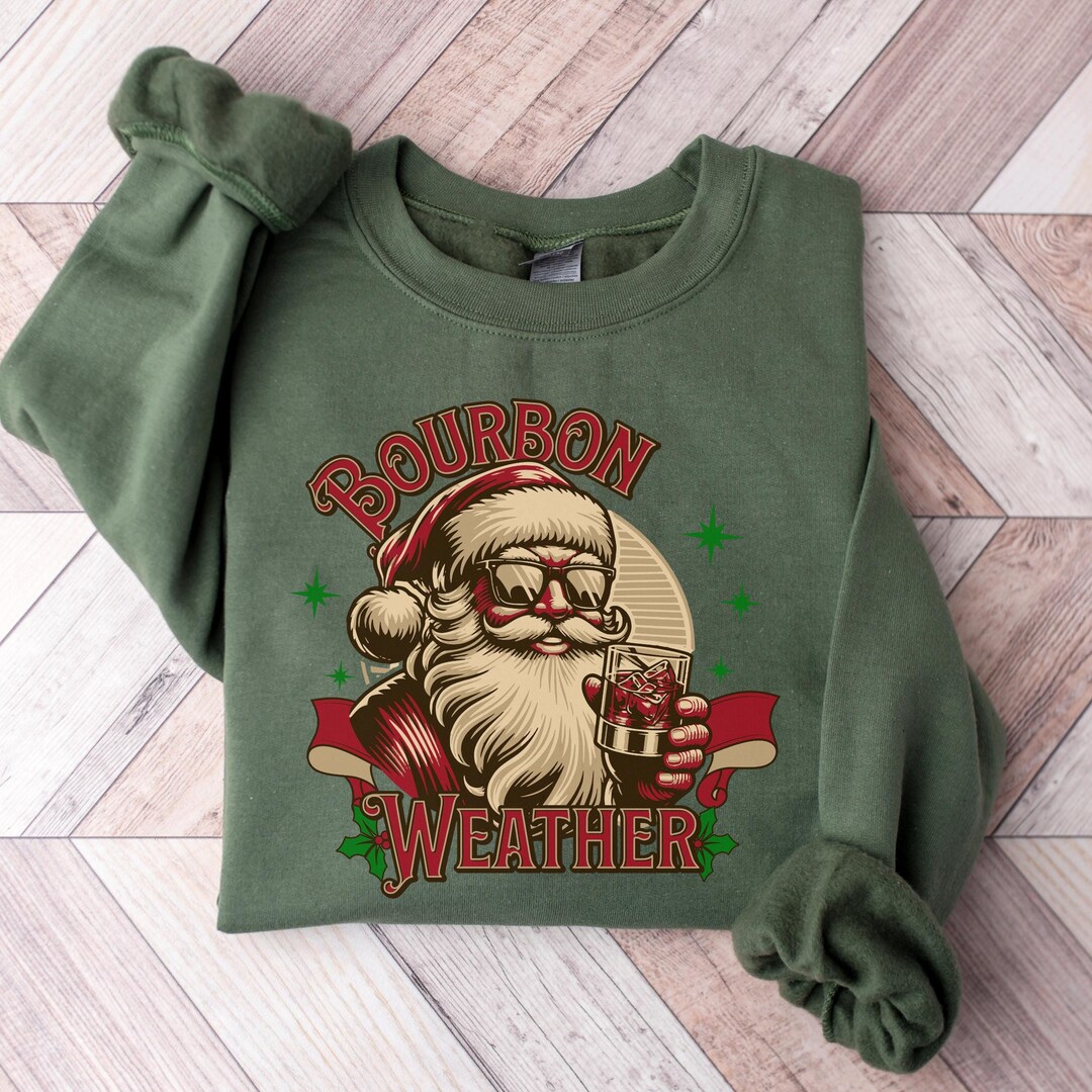 Bourbon Sweatshirt, Retro Sweatshirt, Bourbon Christmas Santa Sweater ...