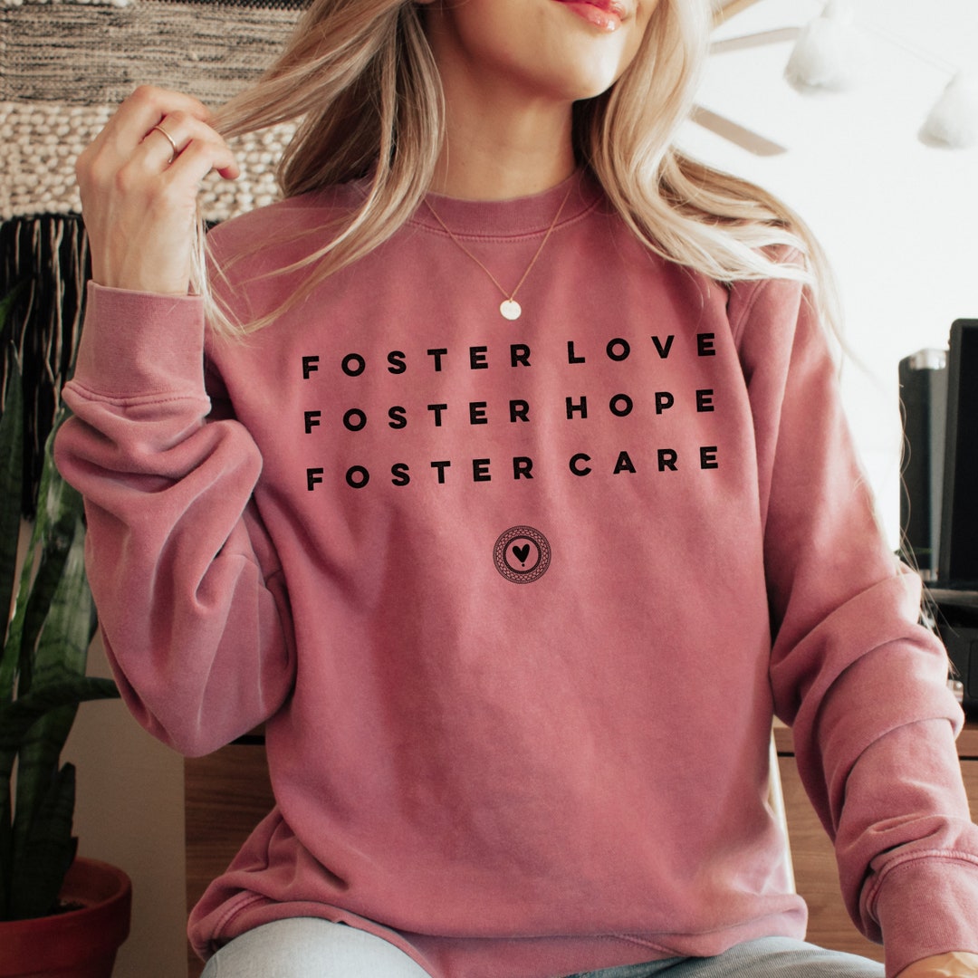 Foster Love, Foster Hope, Foster Care, Foster Care Shirt, Foster Care ...