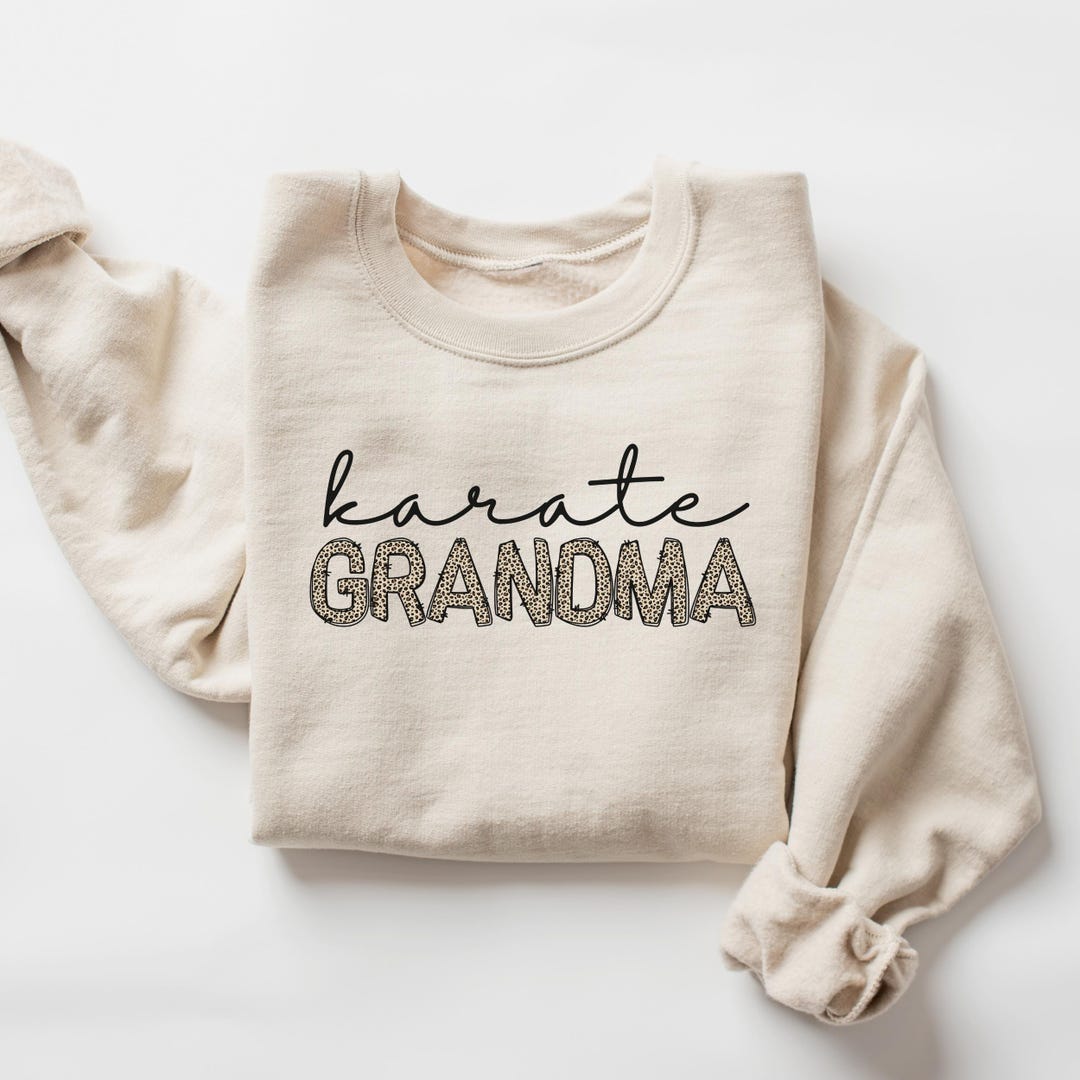 Karate Grandma, Karate Mom Shirt, Karate Mom Sweatshirt, Gift for ...