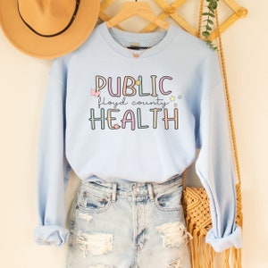 Custom County Public Health Saves Lives Shirt, Public Health Sweatshir ...