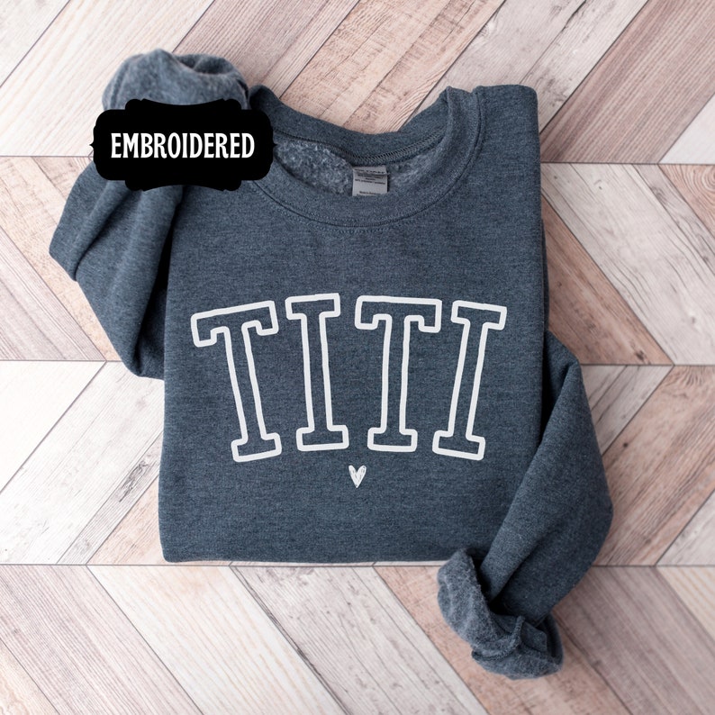 Embroidered Titi Est Sweatshirt Gift For, Spanish Auntie Gift for Her ...