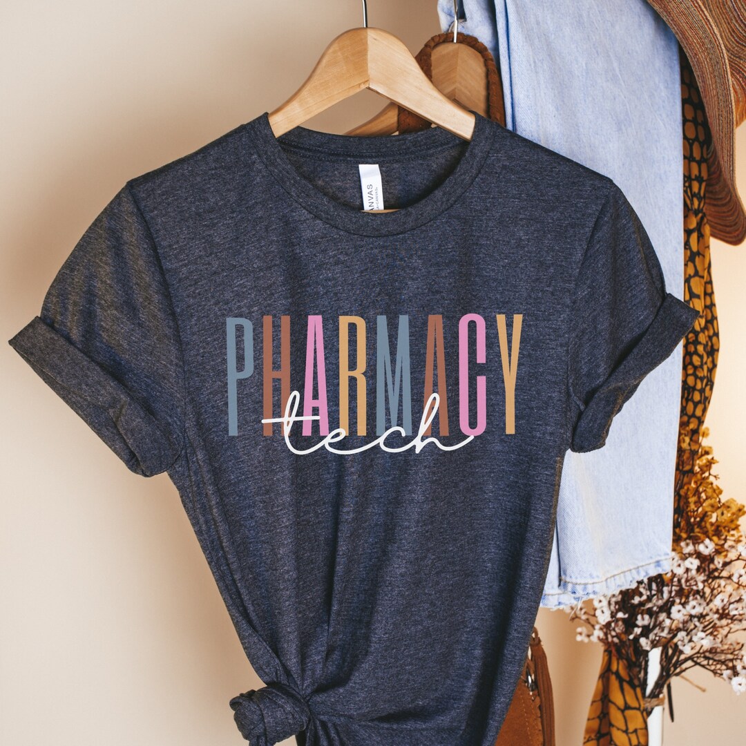 Pharmacy Technician Shirt, Pharmacy Tech Gift, Pharmacy Tech Life ...