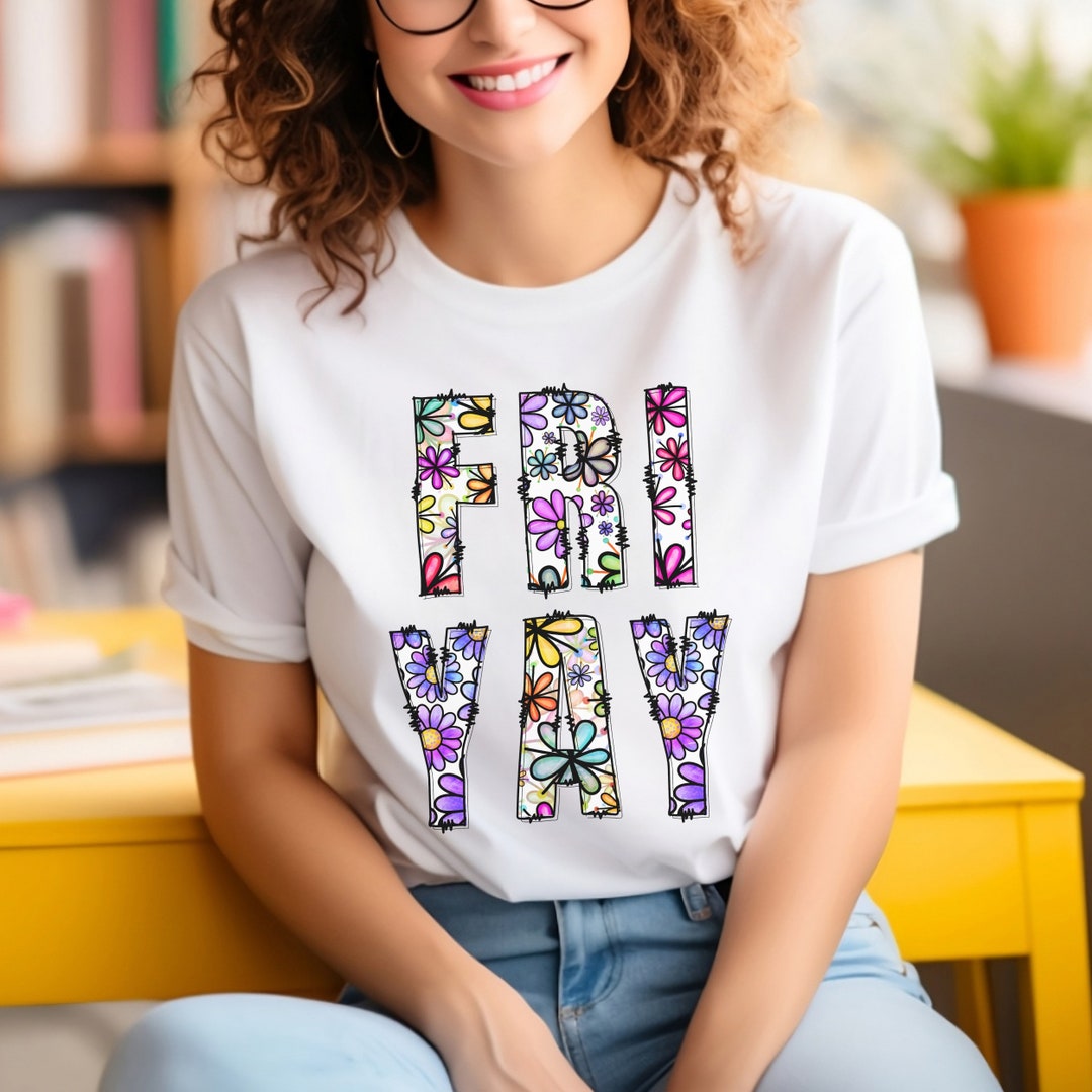 Happy Friday Teacher Shirt, Funny Teacher Shirts, Cute Teacher Shirts ...