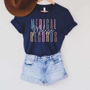Medical Records Shirt, Medical Records Custom Name Tshirt, Medical ...
