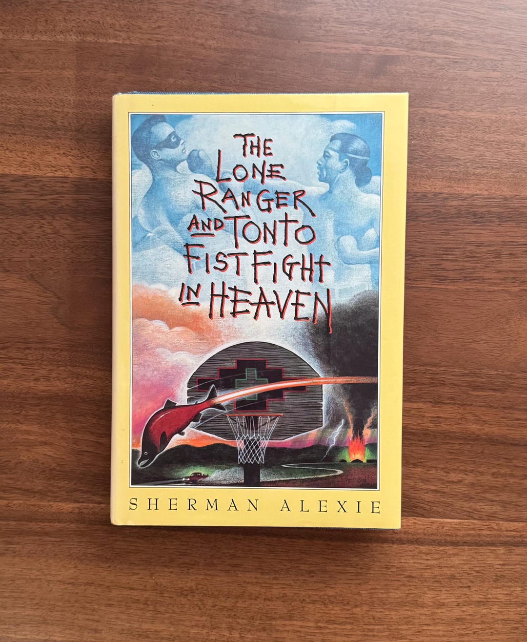 Lone Ranger and Tonto Fistfight in Heaven by Sherman Alexie First ...