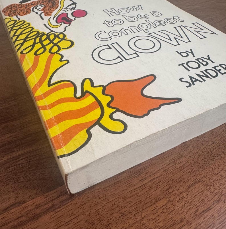 How to Be a Compleat Clown Toby Sanders Vintage Paperback Clowning Book - Etsy