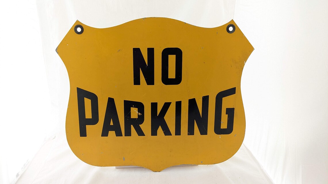 Vintage Heavy Metal Shield Double Sided No Parking Sign C.1940's ...