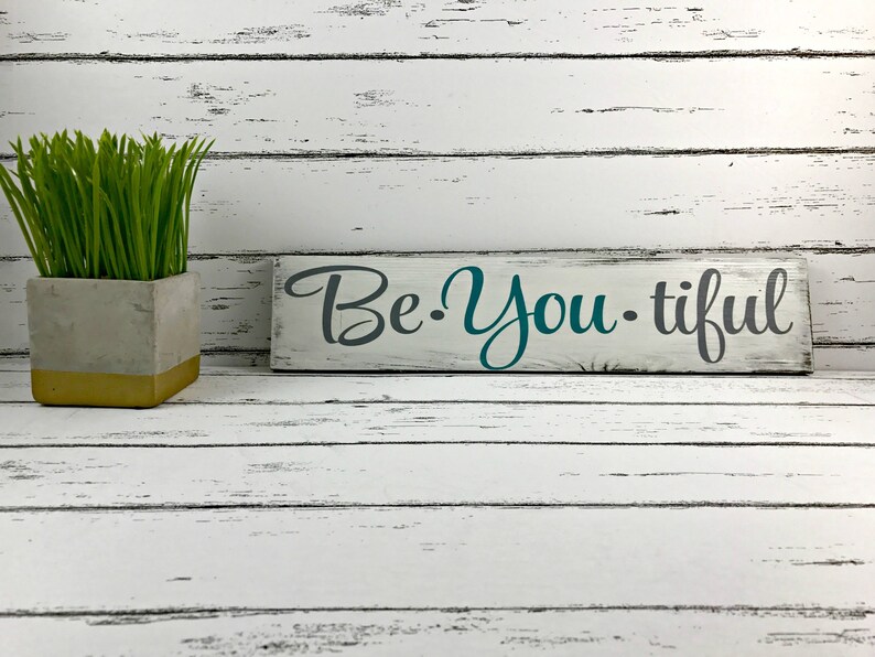 Be You Tiful Sign Beautiful Sign Nursery Sign Girl's - Etsy