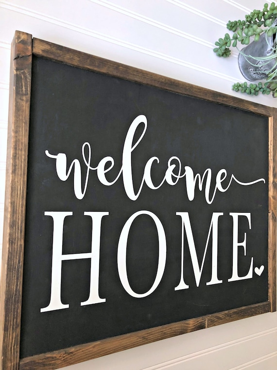 Welcome Home Sign Ideas