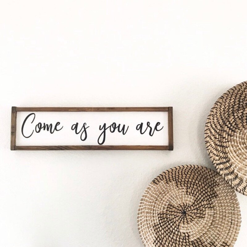 Come as You Are Sign - Etsy