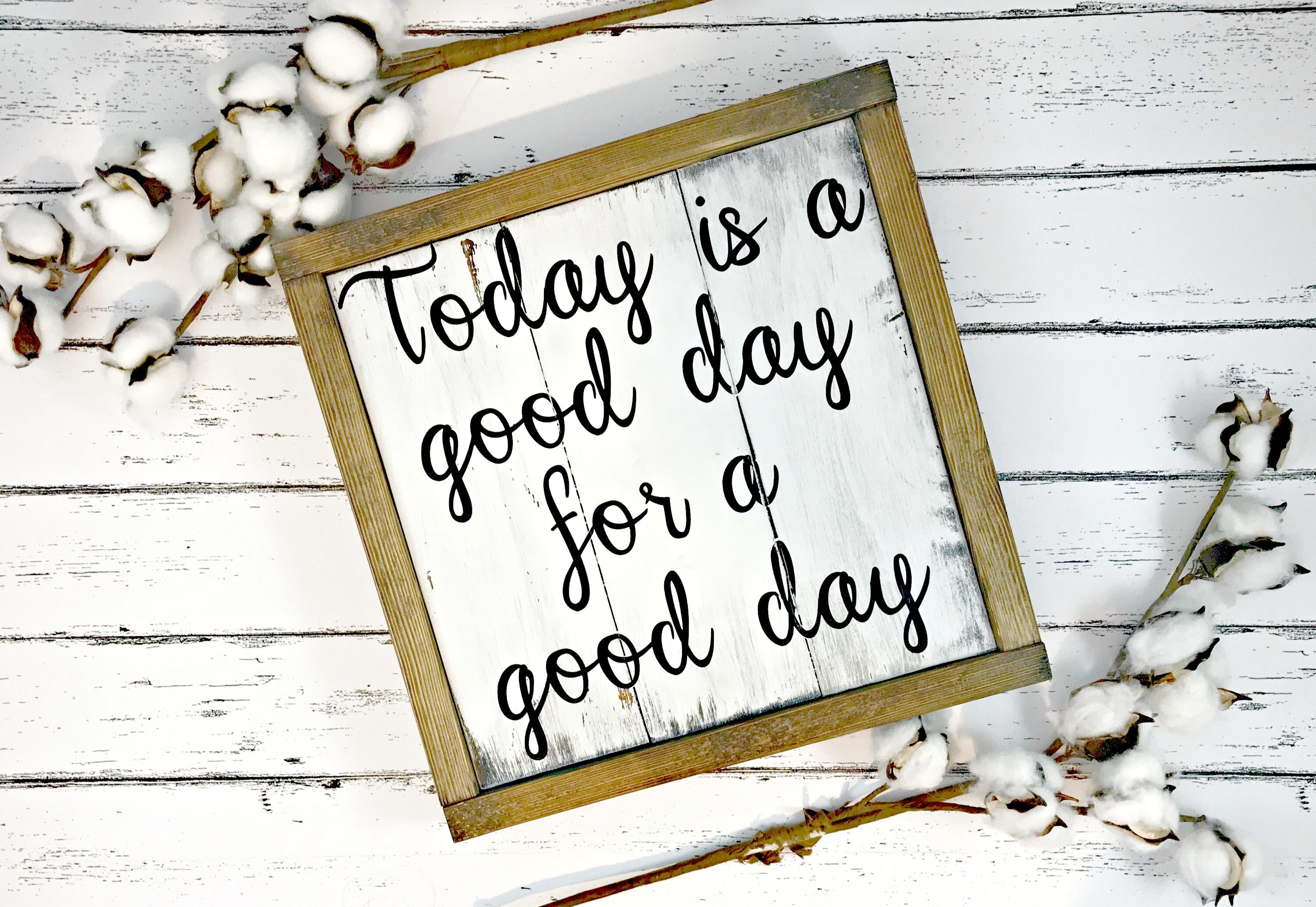 Today is A Good Day for A Good Day Fixer Upper Sign | Etsy