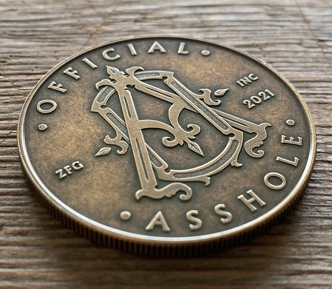 Official Asshole Coin by ZFG Inc./zero Fucks Coin™ - Etsy