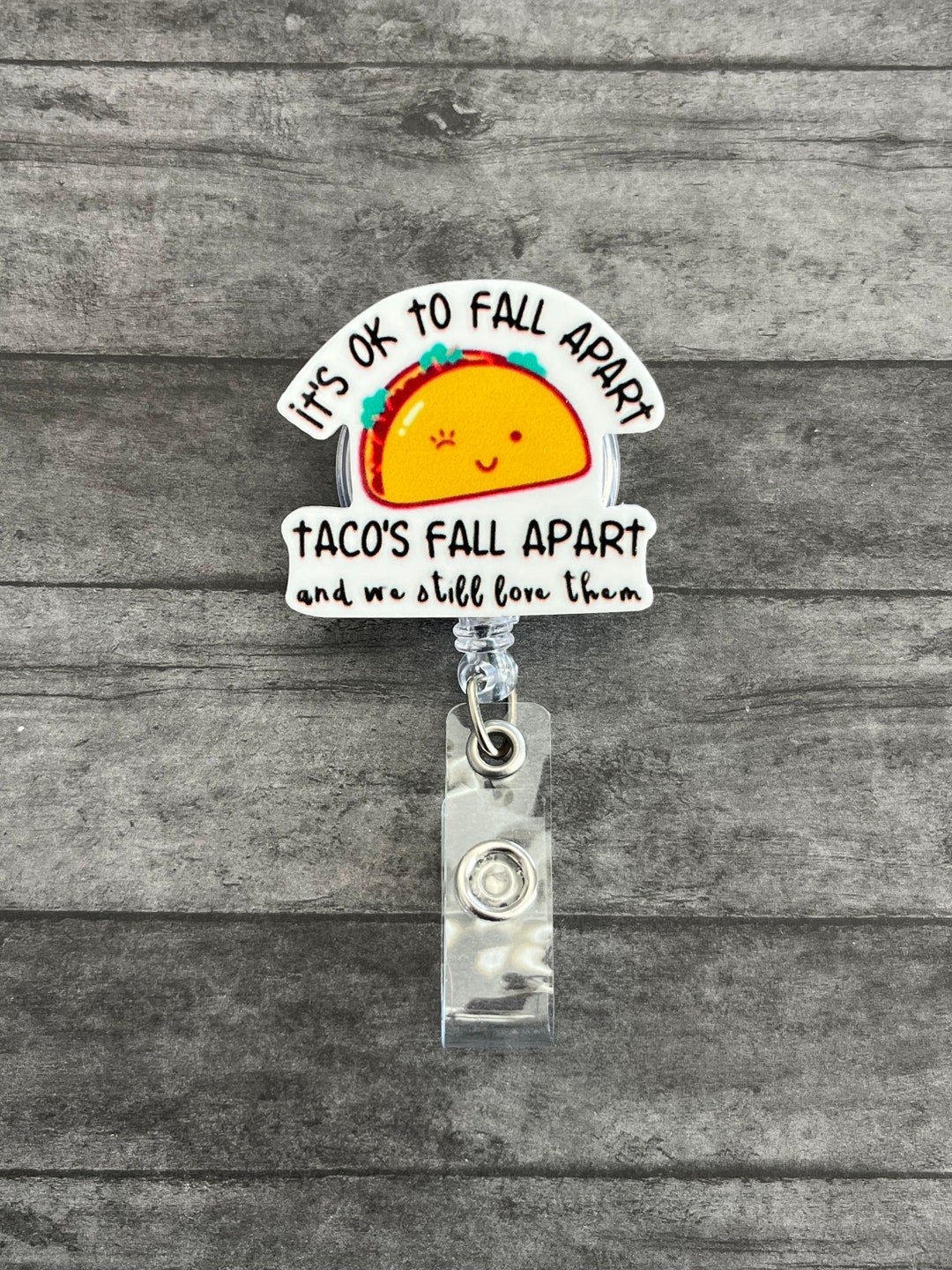 Its Okay to Fall Apart Taco Badge Reel, Mental Health Badge Reel ...
