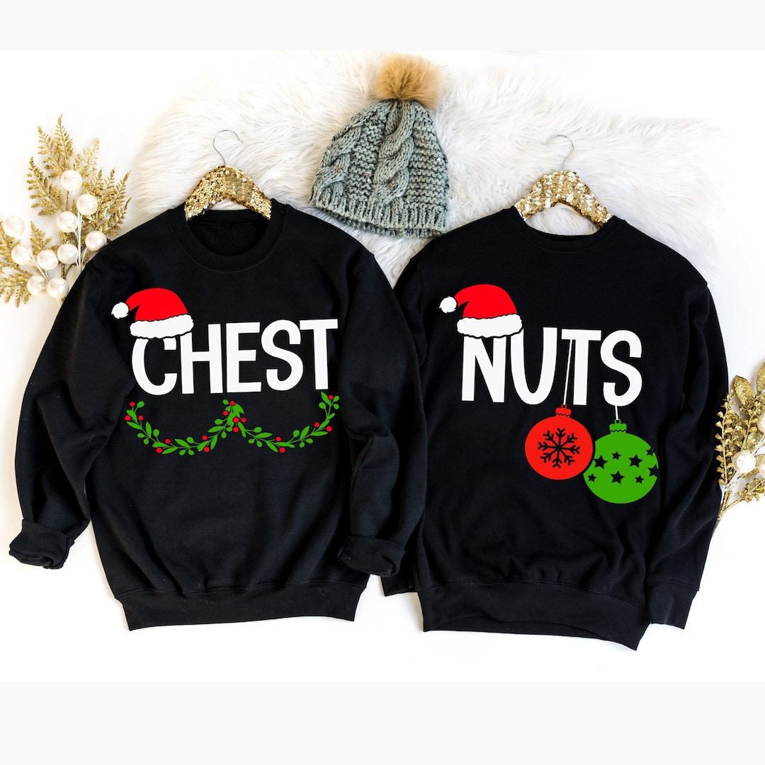 Chest Nuts Christmas Sweatshirts Couples Christmas Shirts Family ...