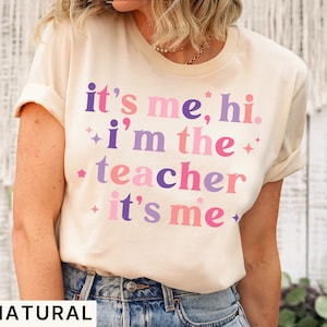 Its Me Hi Im the Teacher Shirt Teacher Gifts Teacher Shirts Back to ...