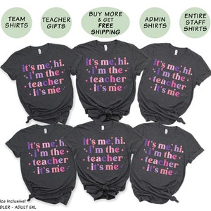 Its Me Hi Im the Teacher Shirt Teacher Gifts Teacher Shirts Back to ...