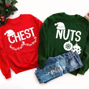 Chest Nuts Christmas Sweatshirts Funny Christmas Shirts Couples Gift ...