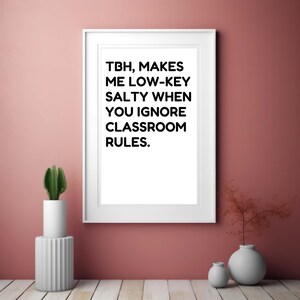 TBH Lowkey Salty, Funny Classroom Poster Printable Wall Art Sign ...