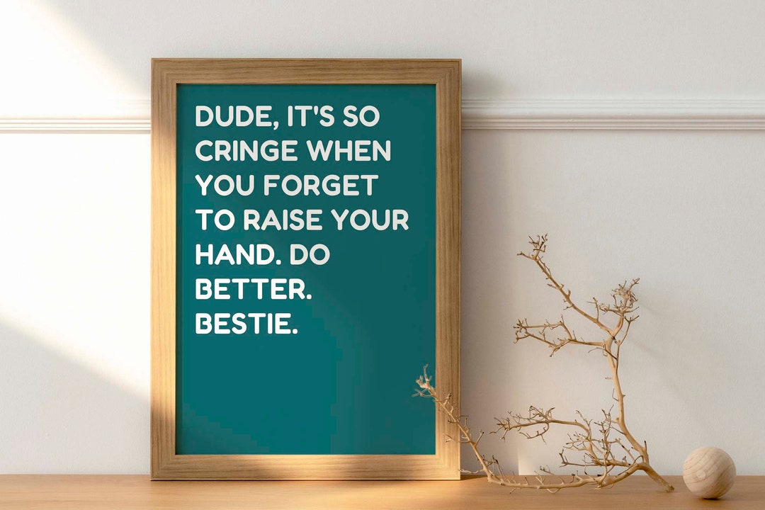 It's so Cringe, Funny Classroom Poster Printable Wall Art Sign, English ...