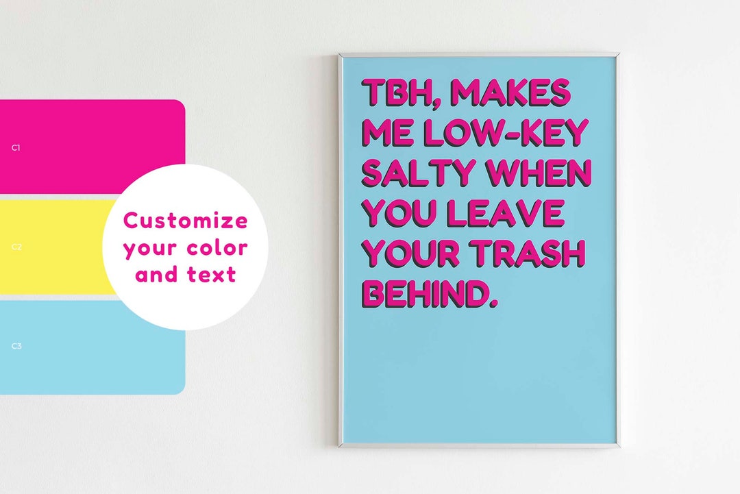 TBH Lowkey Salty, Funny Classroom Poster Printable Wall Art Sign ...