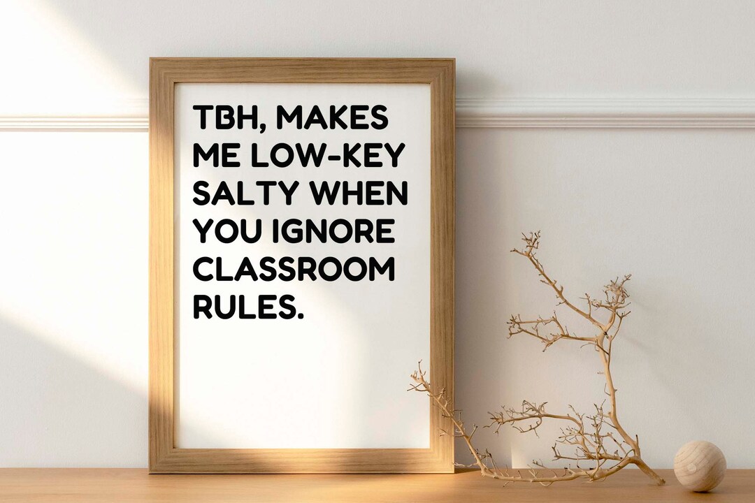 TBH Lowkey Salty, Funny Classroom Poster Printable Wall Art Sign, English Math Science Social ...