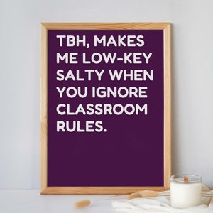 TBH Lowkey Salty, Funny Classroom Poster Printable Wall Art Sign ...