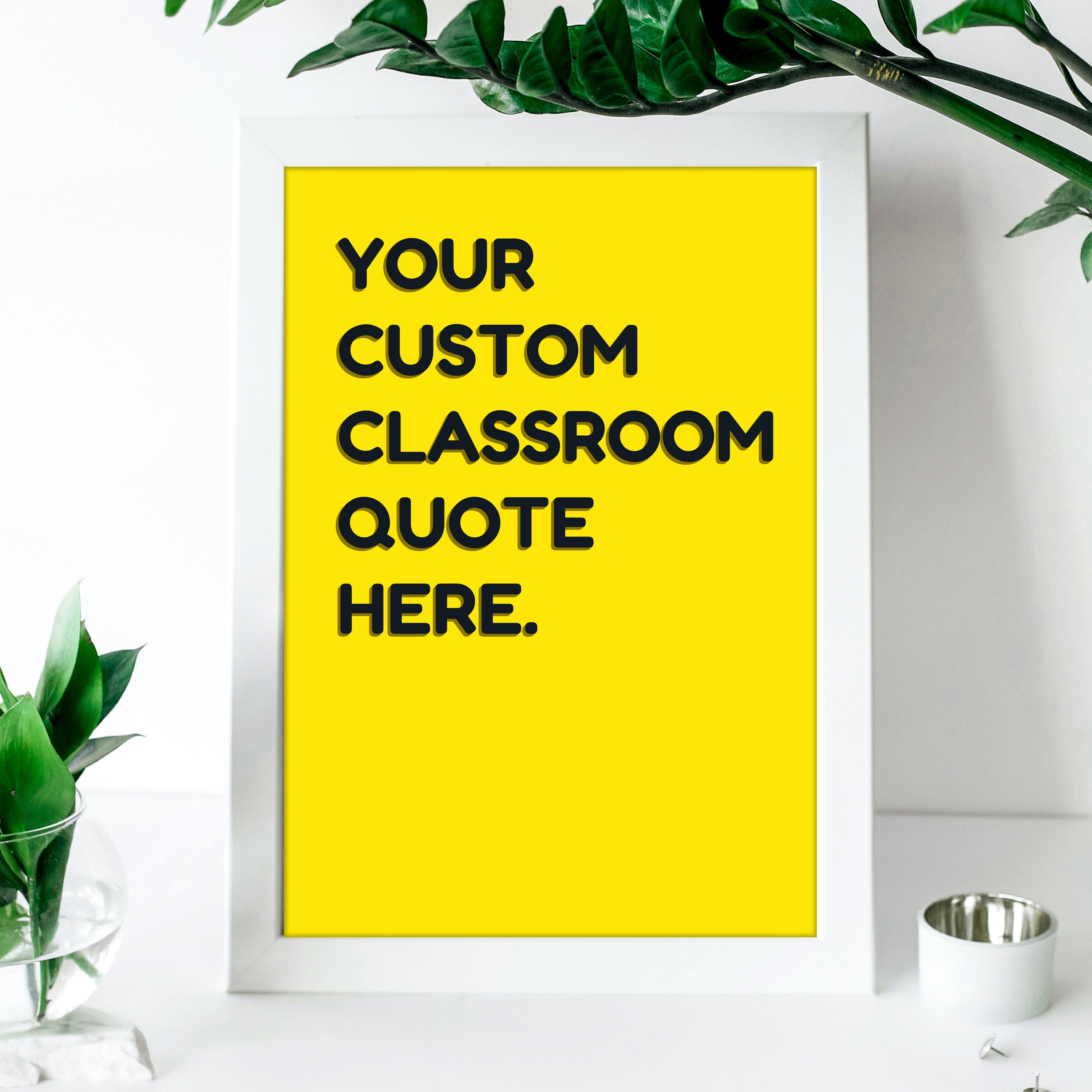 Custom Classroom, Funny Classroom Poster Printable Wall Art Sign ...
