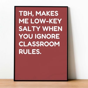 TBH Lowkey Salty, Funny Classroom Poster Printable Wall Art Sign ...