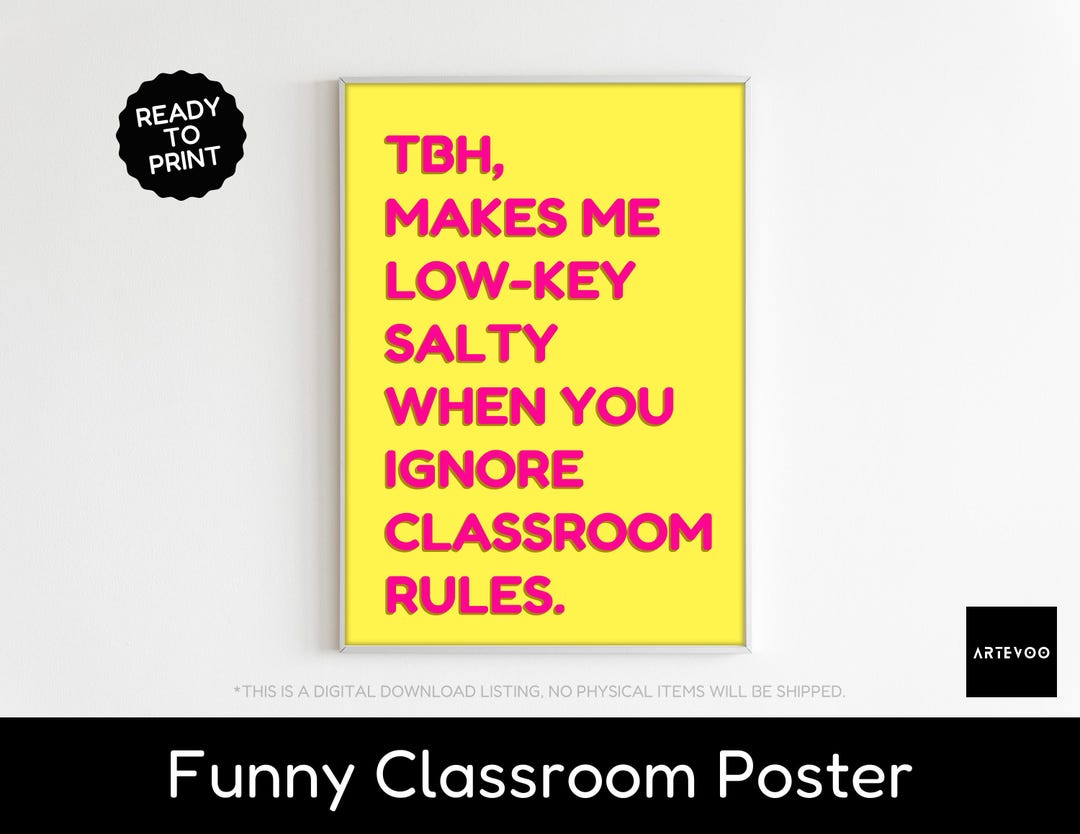 TBH Lowkey Salty, Funny Classroom Poster Printable Wall Art Sign ...