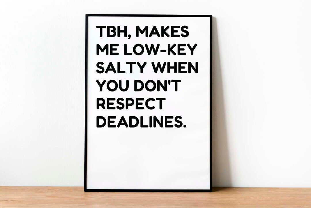 TBH Lowkey Salty, Funny Classroom Poster Printable Wall Art Sign ...