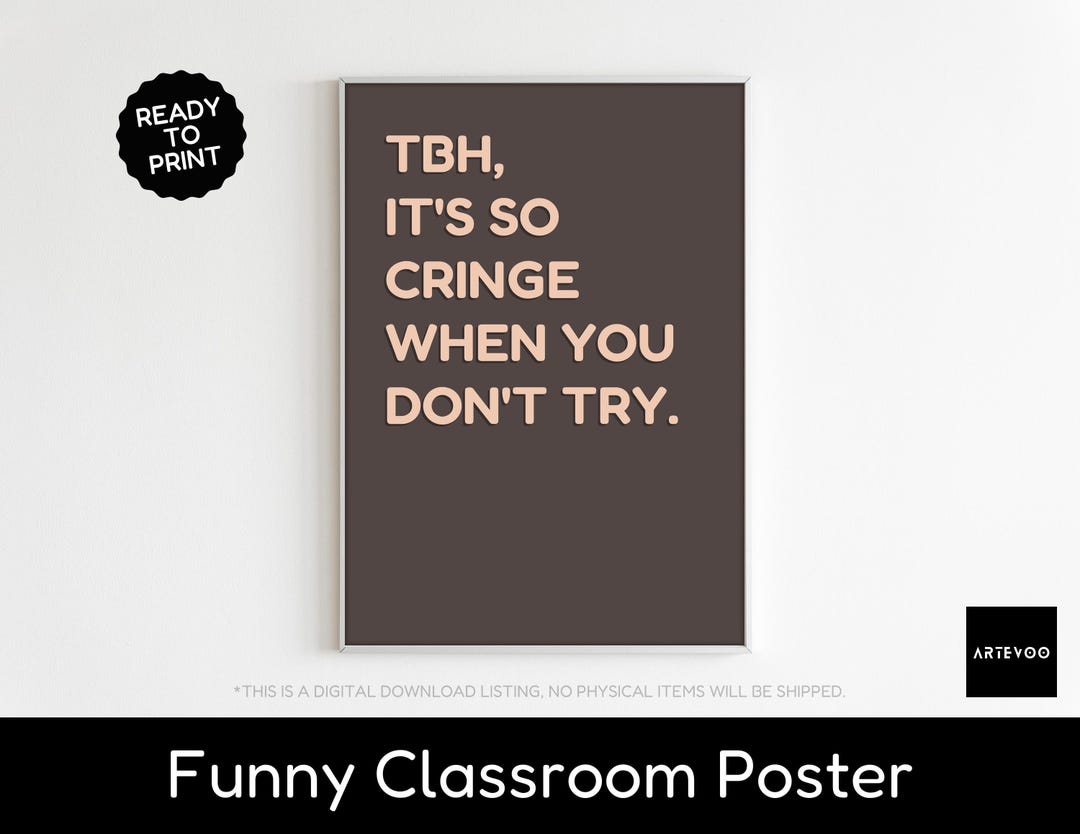 It's so Cringe, Funny Classroom Poster Printable Wall Art Sign, English ...