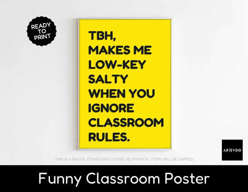 Funny Classroom Rules Poster, TBH Salty Sign (digital Download) - Etsy