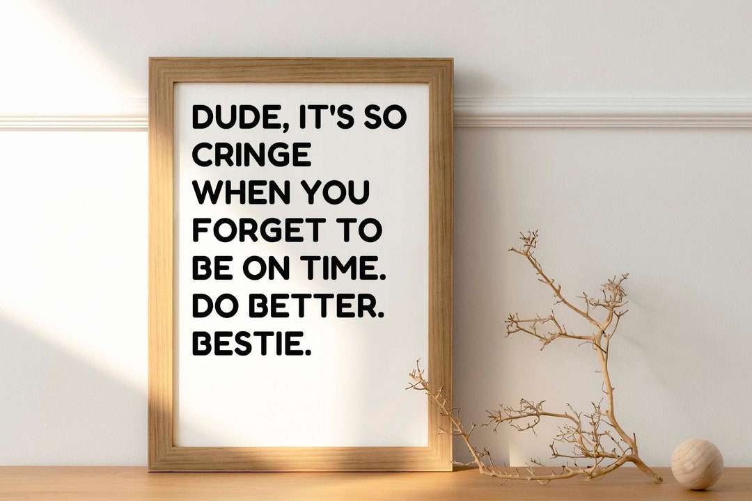 It's so Cringe, Funny Classroom Poster Printable Wall Art Sign, English ...