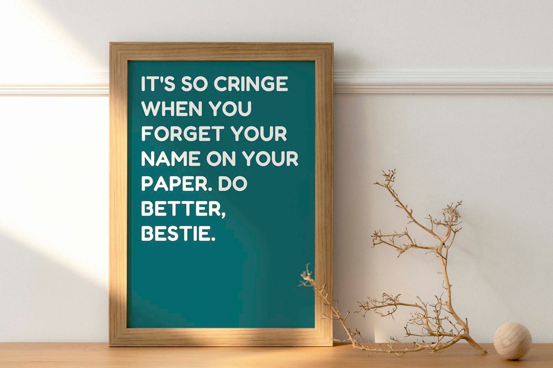It's so Cringe, Funny Classroom Poster Printable Wall Art Sign, English ...