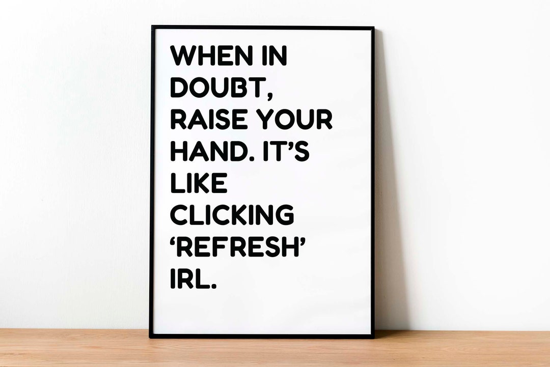Raise Your Hand, Funny Classroom Poster Printable Wall Art Sign ...