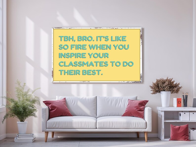 TBH Its so Fire, Funny Classroom Poster Printable Wall Art Sign ...