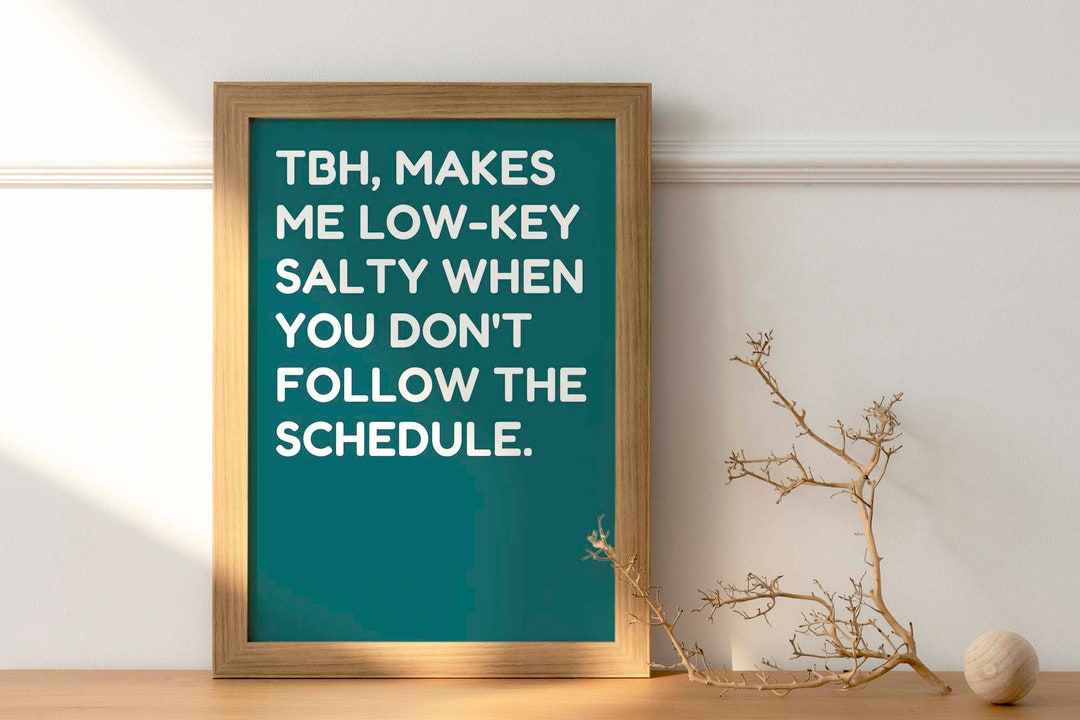 TBH lowkey salty, Funny Classroom Poster Printable Wall Art Sign ...