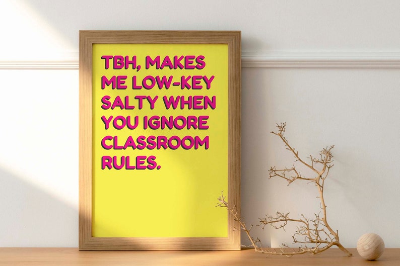 TBH Lowkey Salty, Funny Classroom Poster Printable Wall Art Sign ...