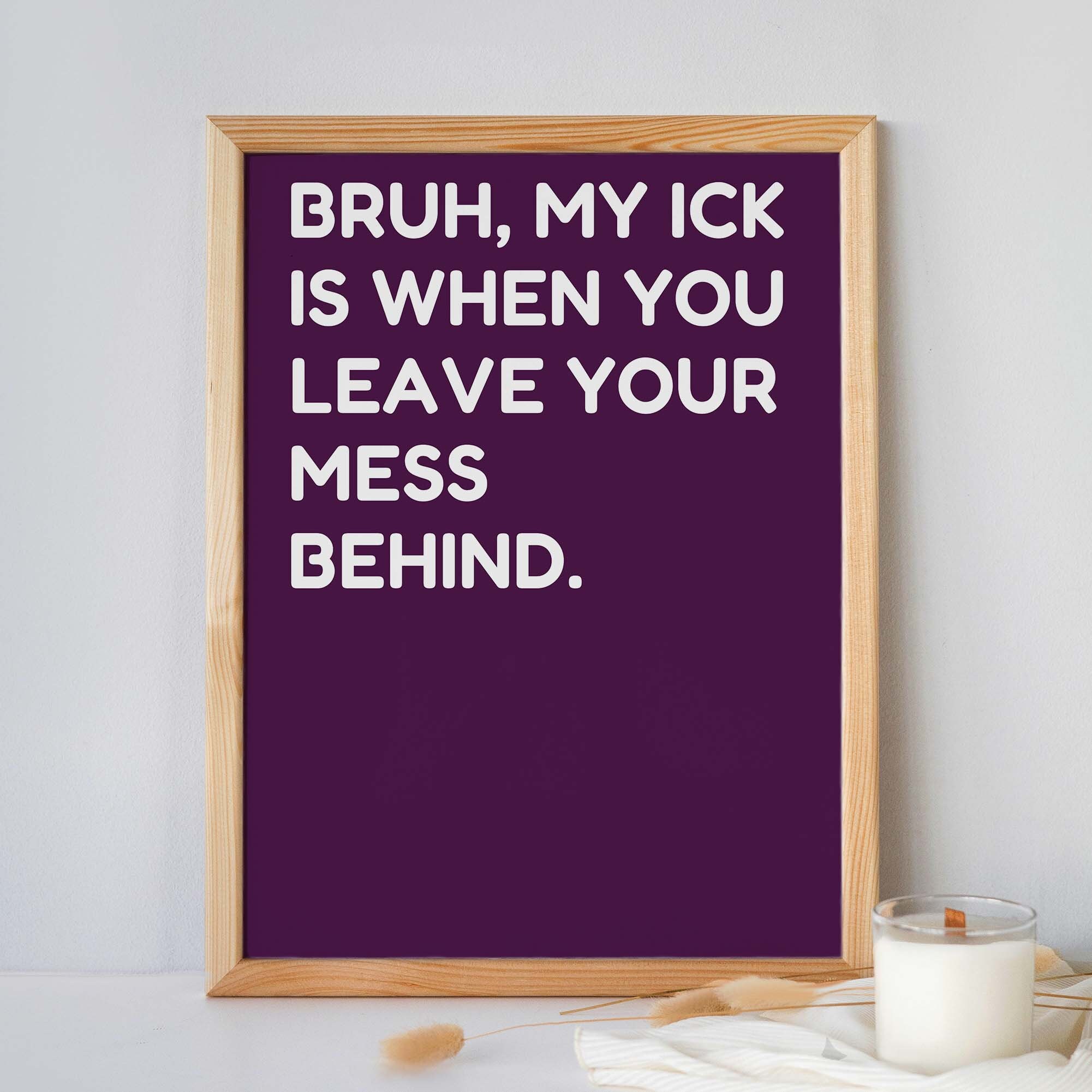Bruh My Ick Is, Funny Classroom Poster Printable Wall Art Sign, English ...