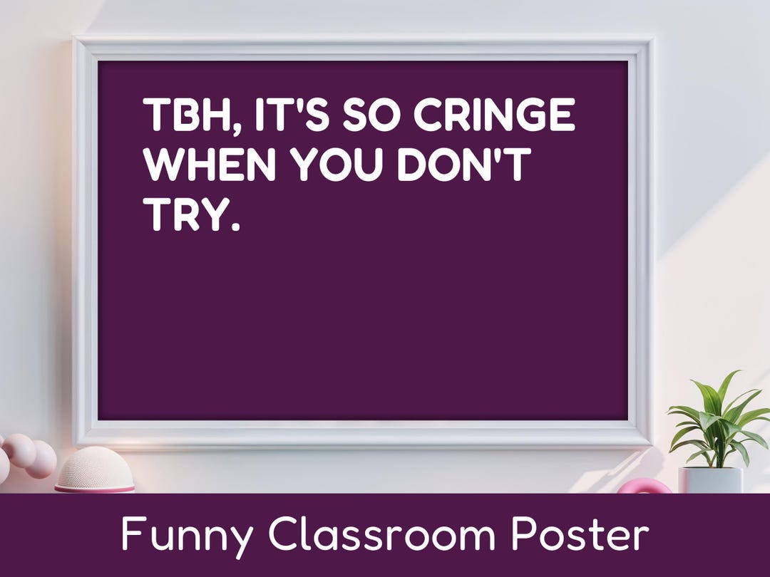 It's so Cringe, Funny Classroom Poster Printable Wall Art Sign, English ...