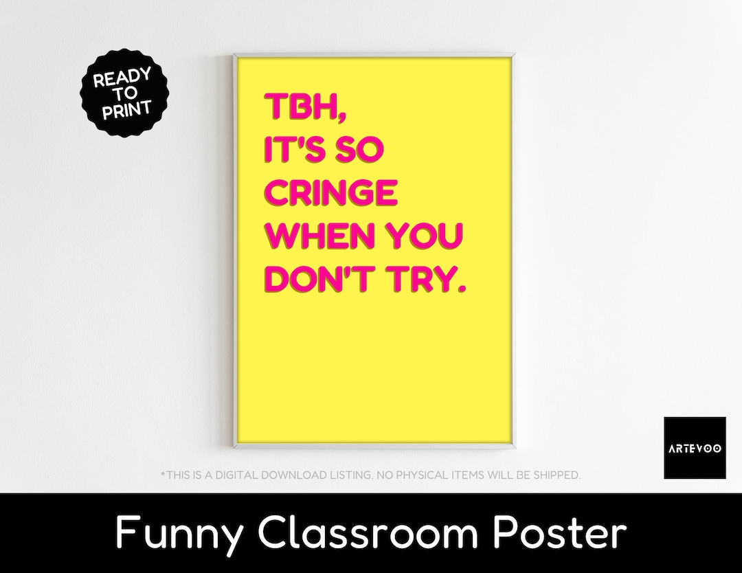 It's so Cringe, Funny Classroom Poster Printable Wall Art Sign, English ...