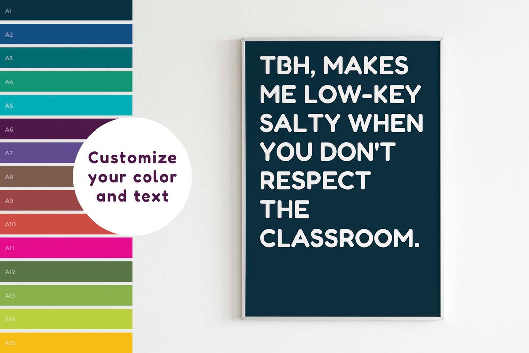 TBH Lowkey Salty, Funny Classroom Poster Printable Wall Art Sign ...