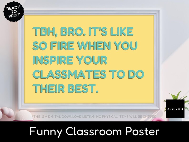 TBH Its so Fire, Funny Classroom Poster Printable Wall Art Sign ...