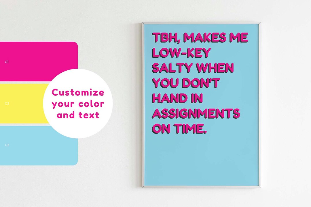 TBH Lowkey Salty, Funny Classroom Poster Printable Wall Art Sign ...