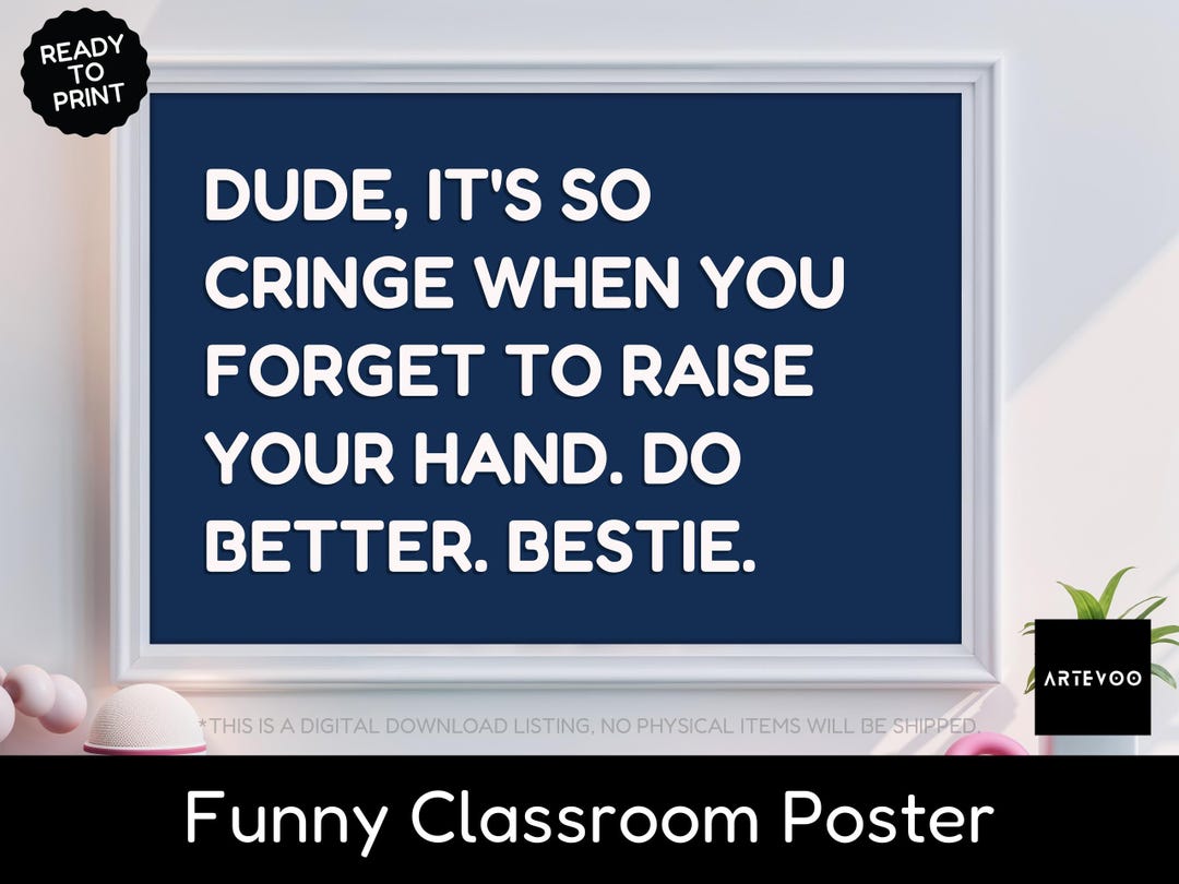 It's so Cringe, Funny Classroom Poster Printable Wall Art Sign, English ...