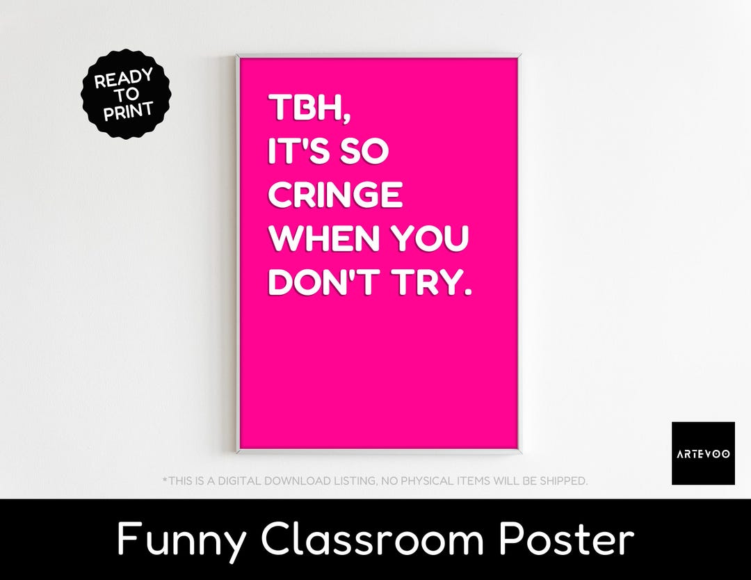 It's so Cringe, Funny Classroom Poster Printable Wall Art Sign, English ...